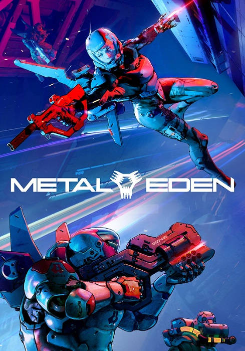 Metal Eden — отзывы, обзоры, cистемные требования, трейлер, оценки, рейтинг